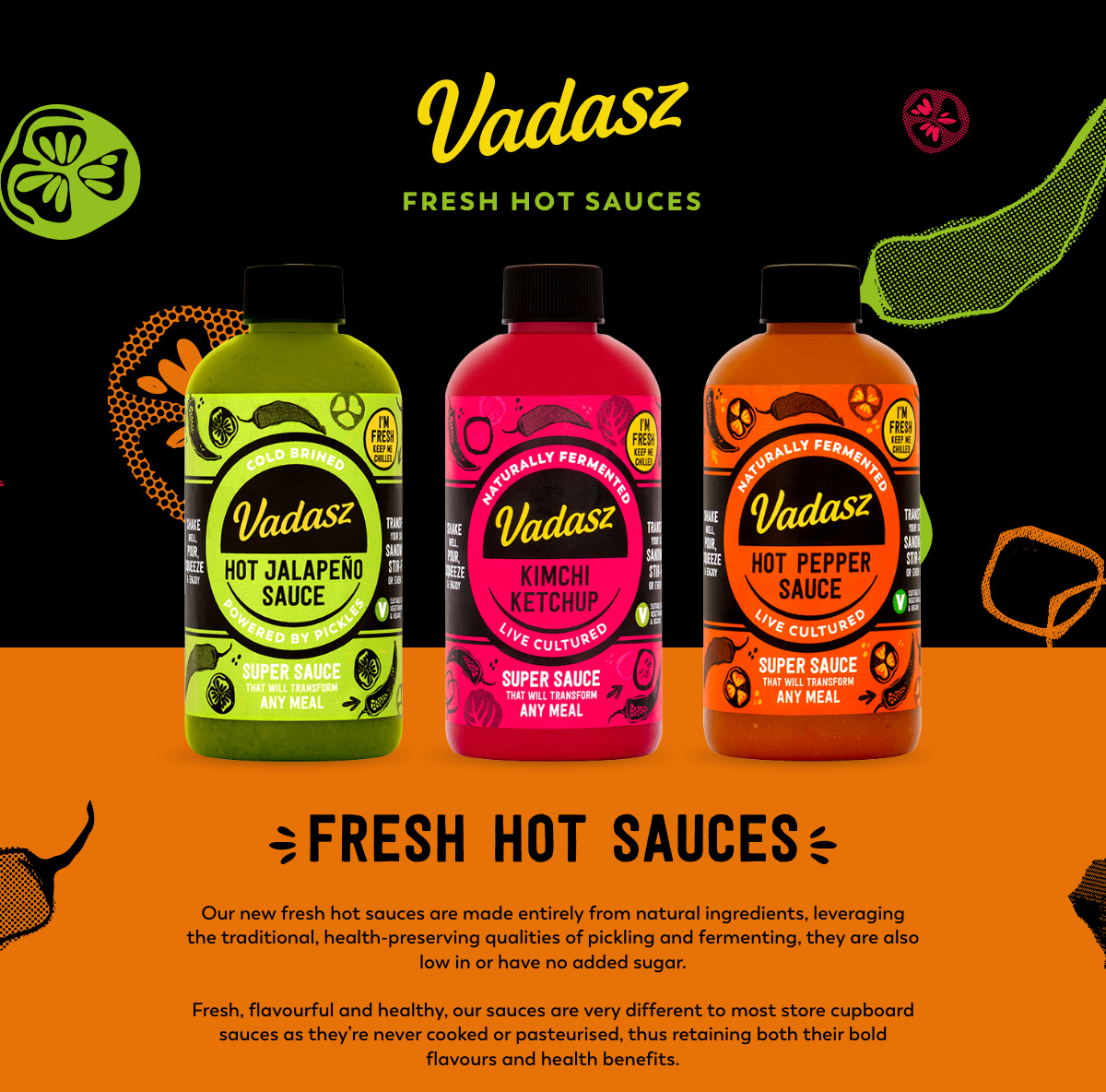 Vadasz Fresh Hot Sauces Launch | ACTIVATION | CREATIVITY ACROSS THE ...
